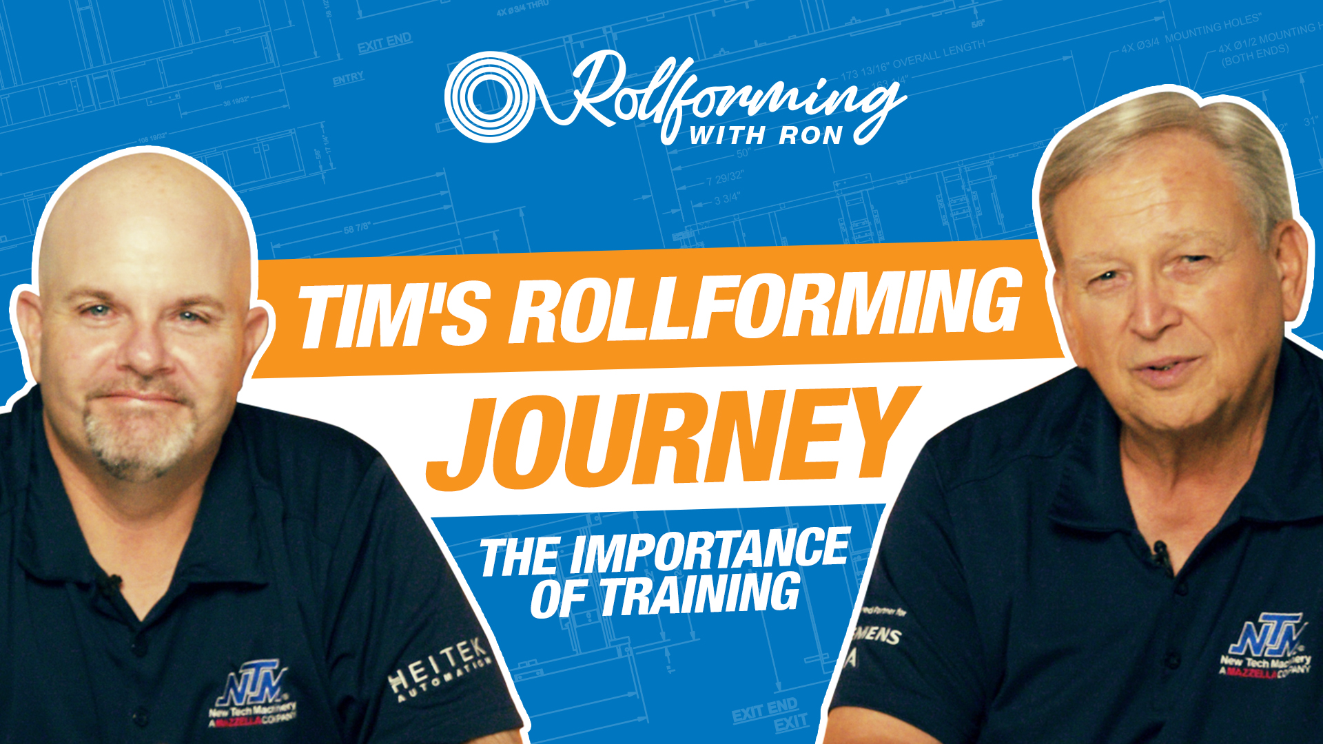 Tim's History in Rollforming and The Importance of NTM Training